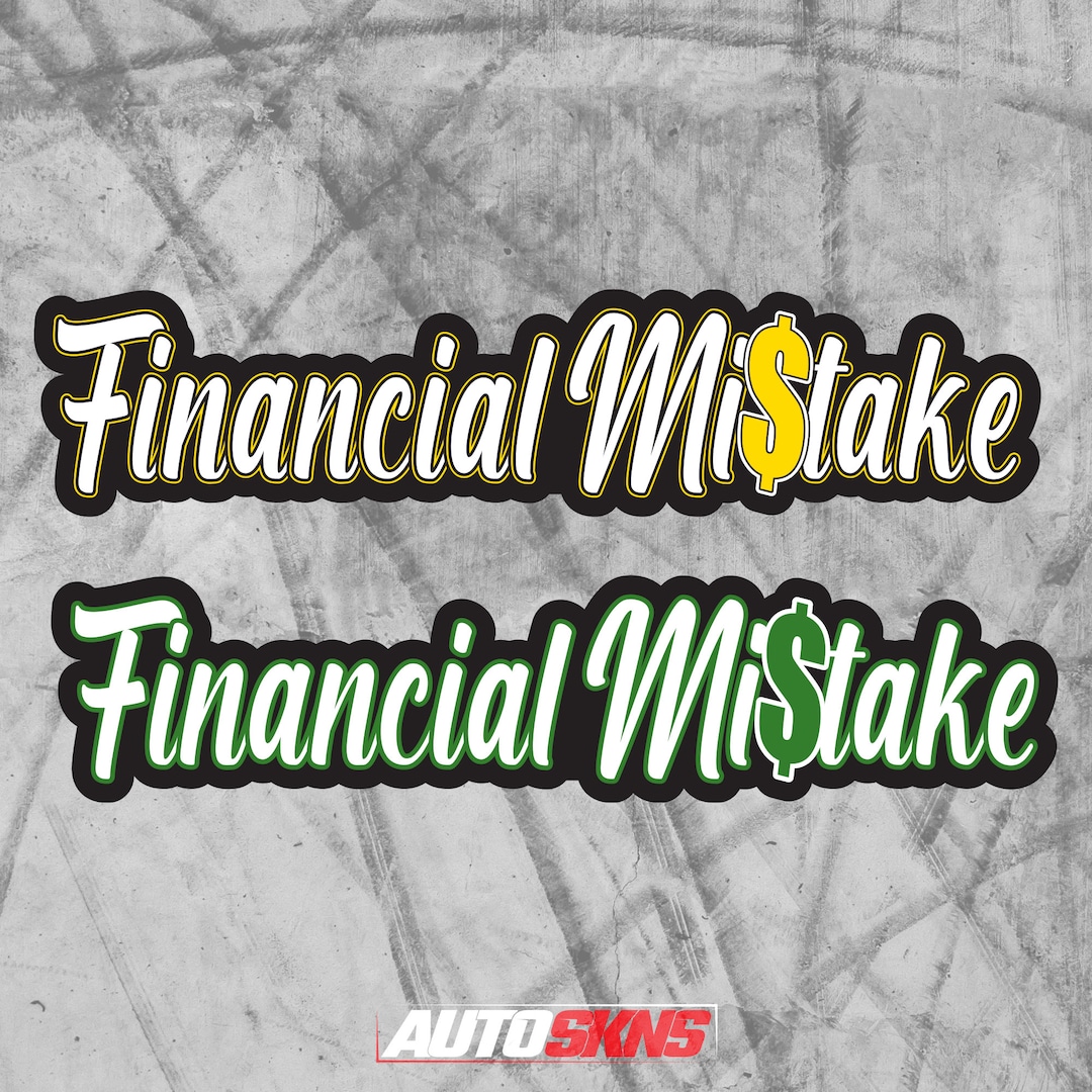Financial Mistake Premium Vinyl Decal 10 Color Options - Etsy