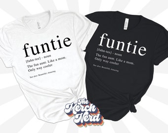 Funtie Definition Shirt, Auntie Shirts, Aunt T Shirt, Mother's Day ...