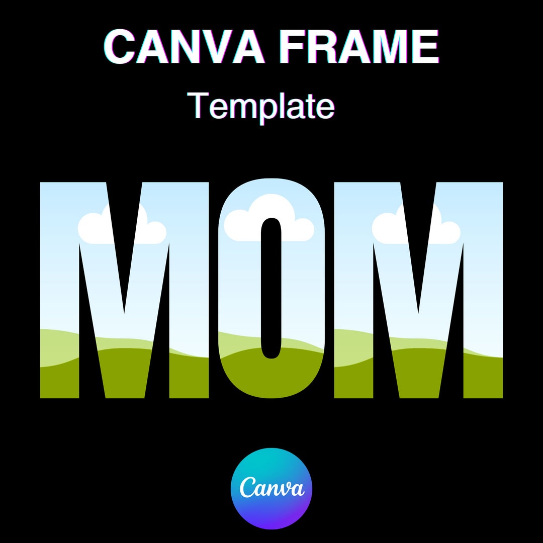 MOM Canva Frame Template, Mother's Day Mom Fill Your Own, Photo Collage ...