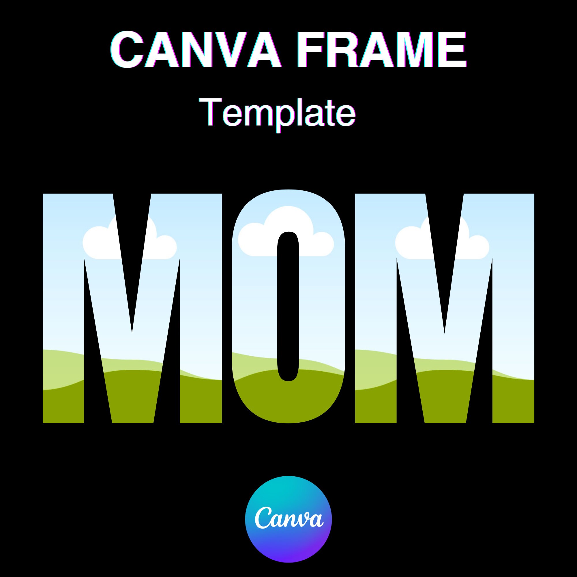 MOM Canva Frame Template, Mother's Day Mom Fill Your Own, Photo Collage ...