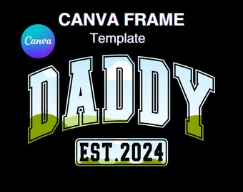 DAD Grunge Canva Frame Template, Father's Day Dad Distressed Fill Your ...