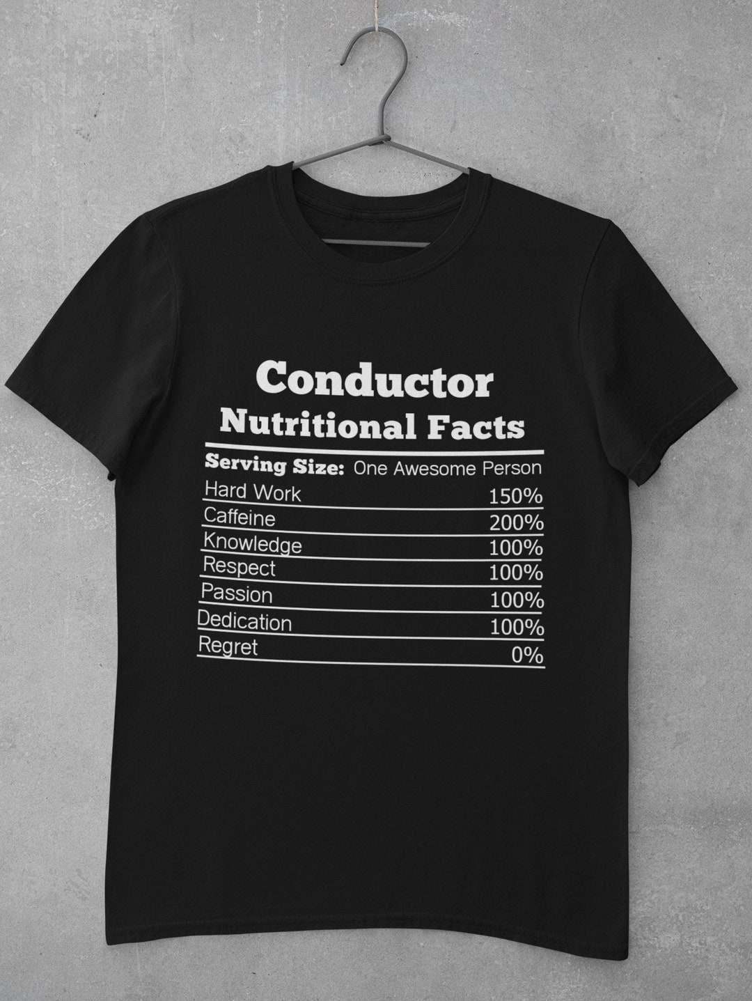 Funny Conductor Shirt Conductor Nutritional Facts T-shirt Conductor ...