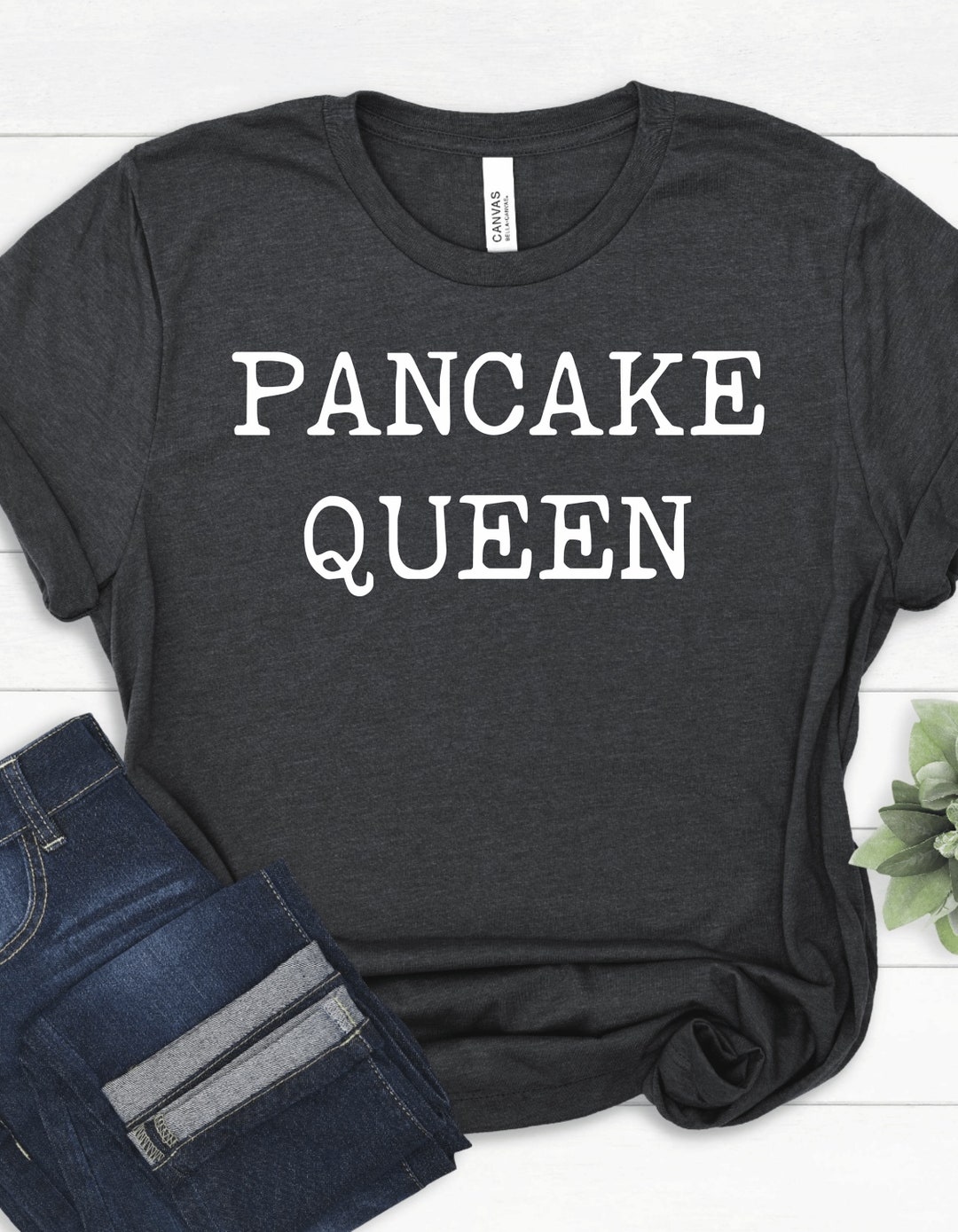 Pancake Queen Shirt Unisex Lover Shirt Ideal Birthday Gift Fun and ...