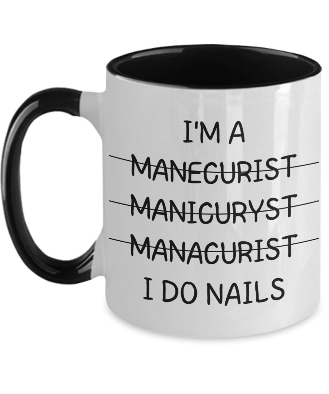 Funny Manicurist Mug Funny Manicurist Gifts for Manicurist Gift Ideas ...