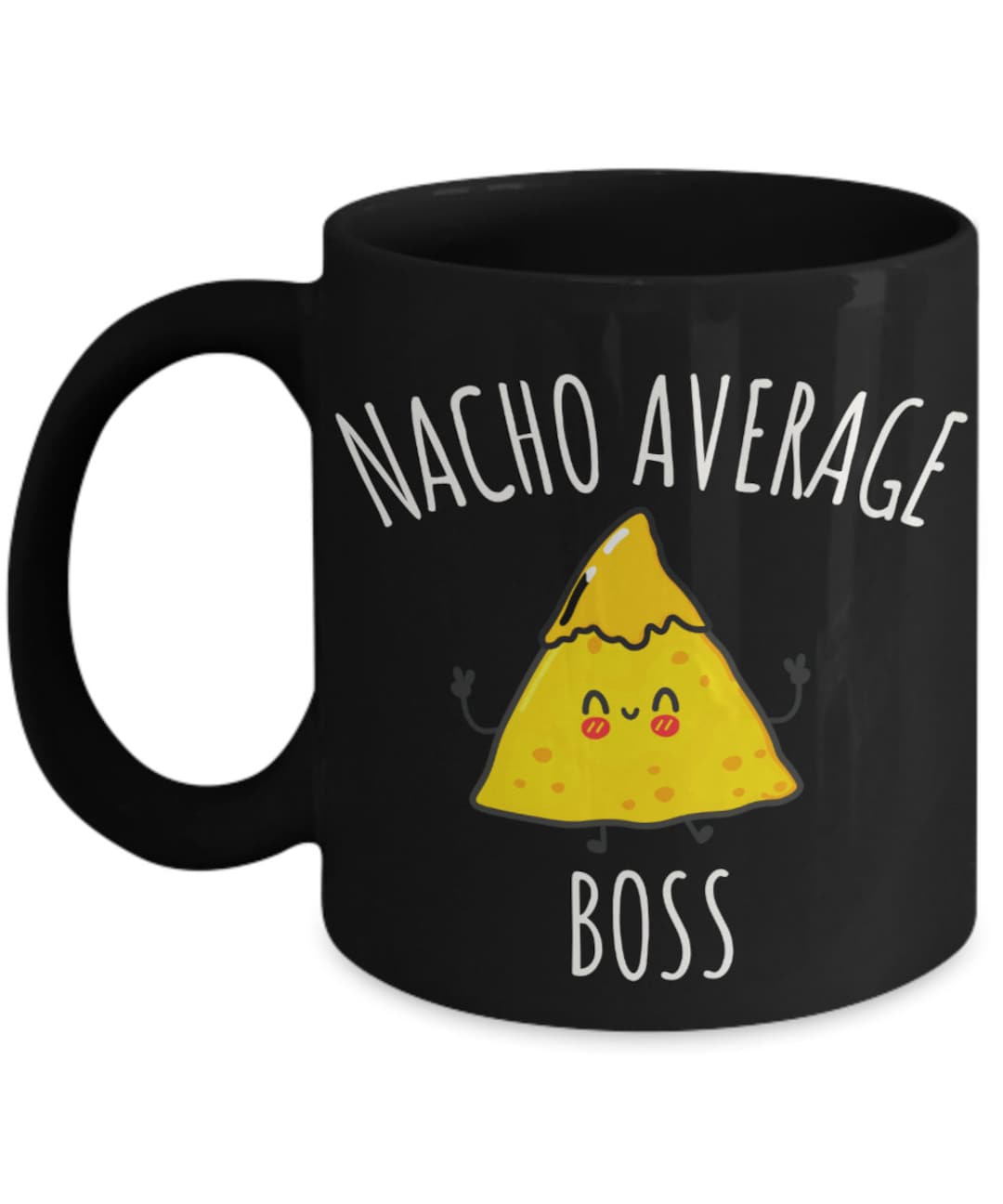 Nacho Average Boss Mug Boss Gifts for Boss Gift Ideas - Etsy