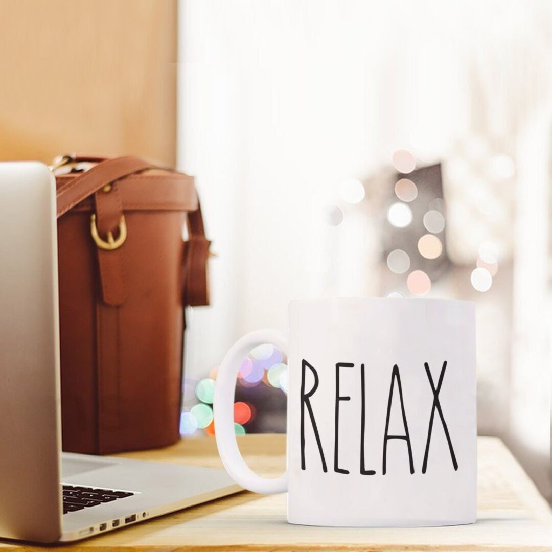 Relax Mug Coffee Cup: Self Care Mugs | Funny Witty Mug for Office and ...