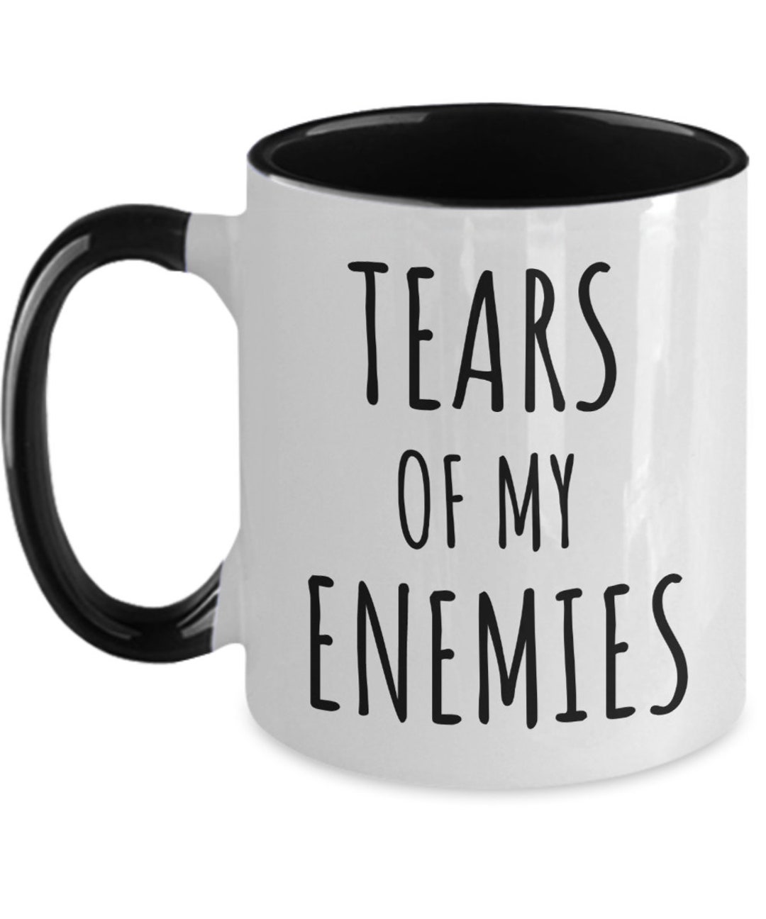 Tears of My Enemies Mug Tears of My Enemies Coffee Mug Gag Gift Funny ...