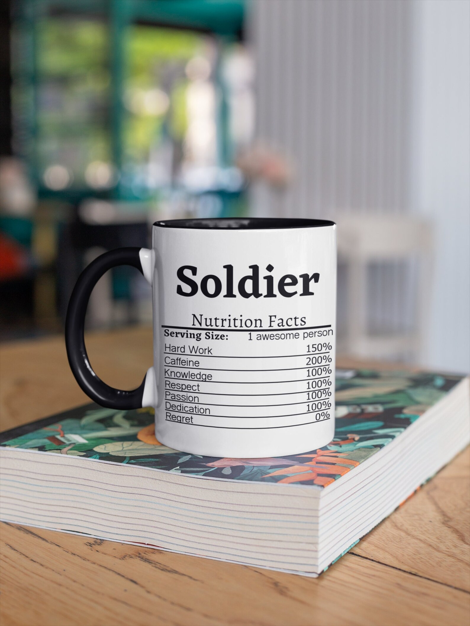 Funny Soldier Nutrition Facts Mug for Soldier Gift for Soldier Coffee ...