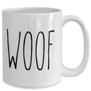 Woof Mugs Dog Lover Mugs Dog Mom Gifts Dog Dad Gifts Dog Mugs Gifts for ...