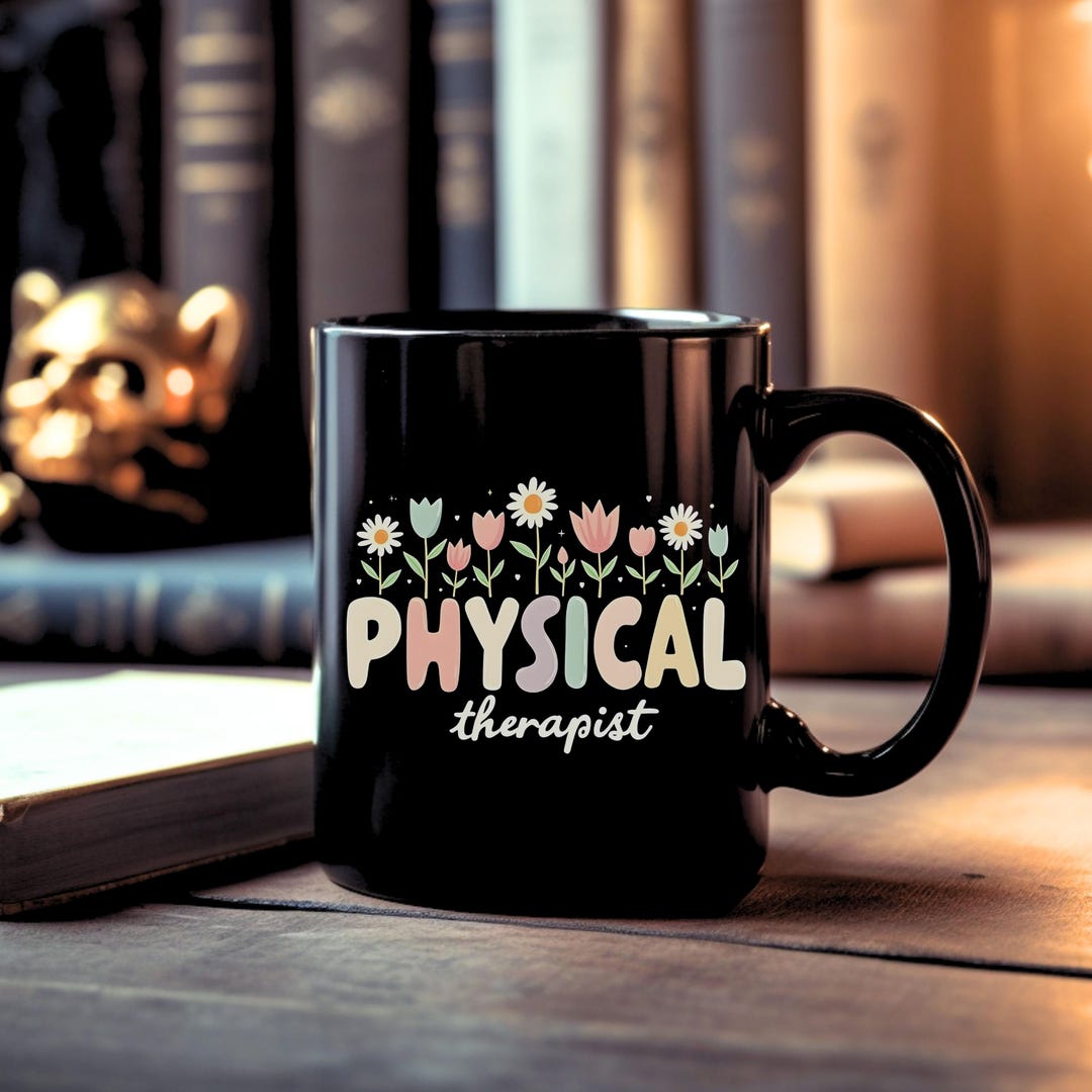 Physical Therapist Mug PT Appreciation Coffee Mug Gift Funny Physical ...