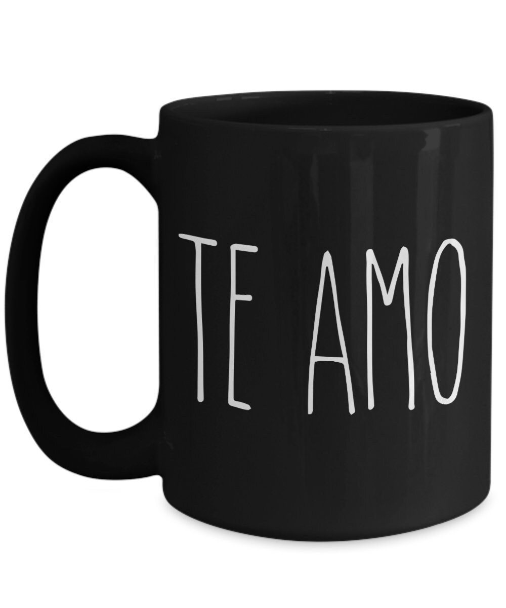 Te Amo Mugs Love You Mug Te Amo Coffee Mugs Te Amo Taza De Café Regalo ...