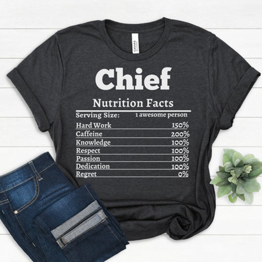 Personalized Chief Shirt Best Chief Nutrition Shirt Funny Chief Gift ...