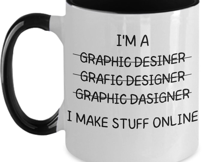 Funny Graphic Designer Mug - Designer Gift Idea - Suggest Changes ...