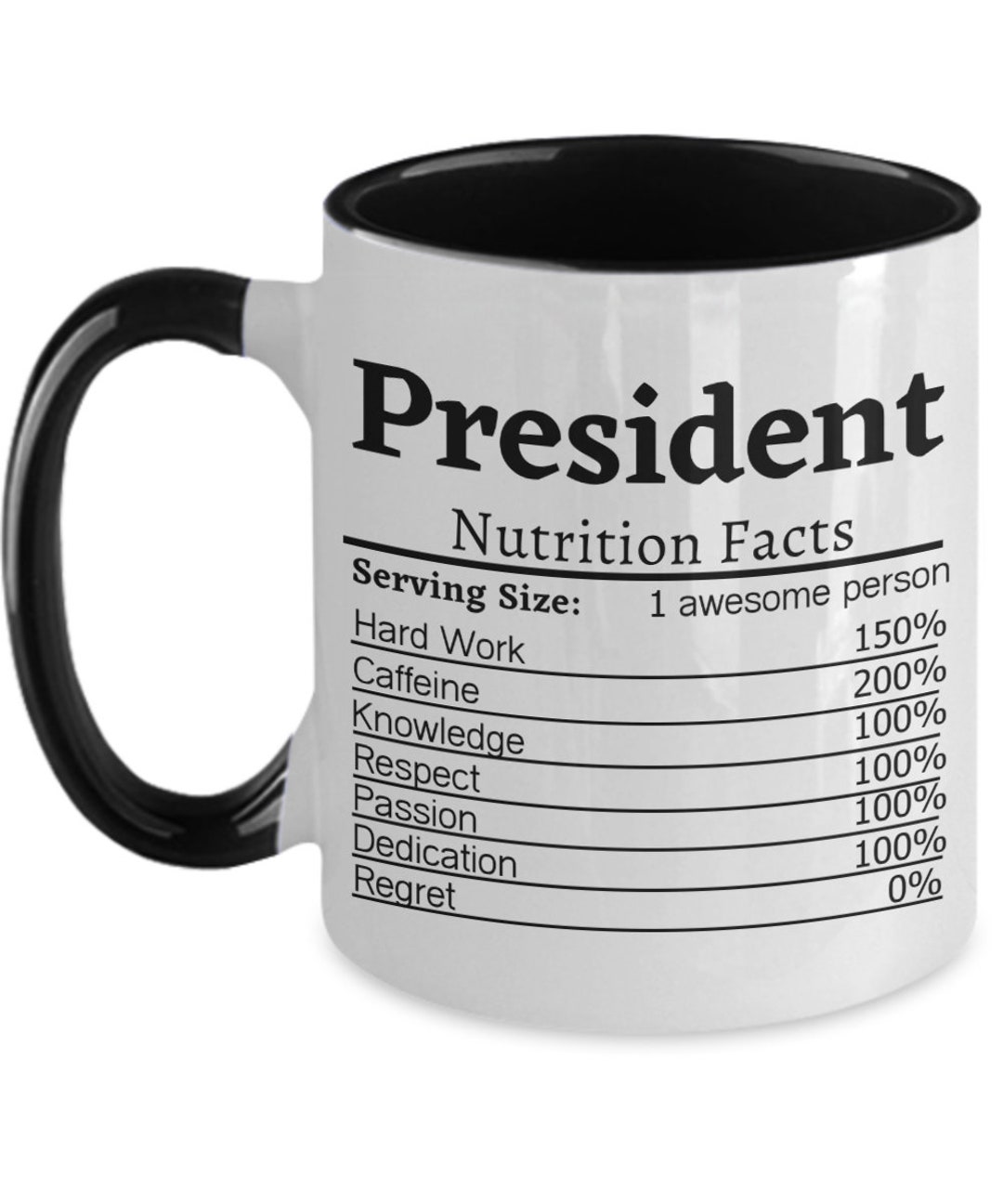 President Nutrition Facts Mug President Gift for President Gift Ideas ...