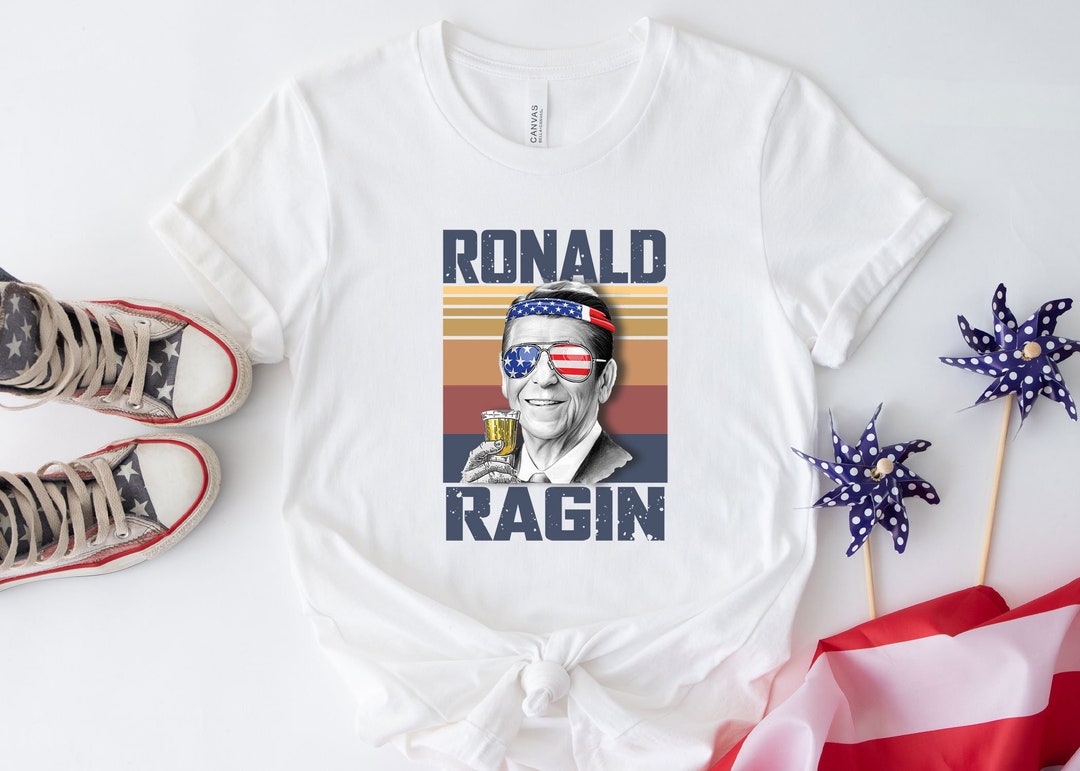 Ronald Ragin Drinking Party Shirt, 4th of July Ronald Reagan T-shirt ...