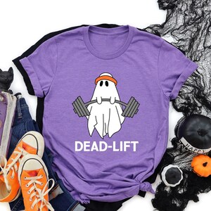 Dead-lift Shirt - Ghost Deadlift Shirt - Funny Ghost Shirt - Gym Bro ...
