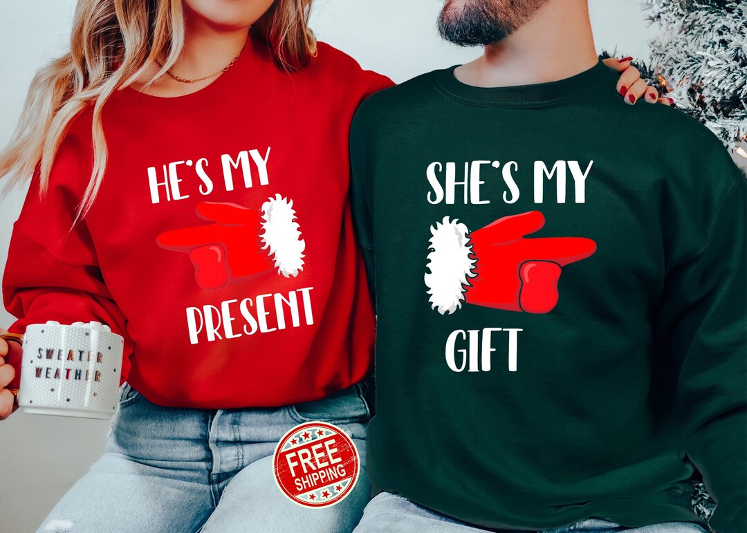 He is My Present Shirt - She's My Gift Shirt - Cute Couple Shirt - Gift ...