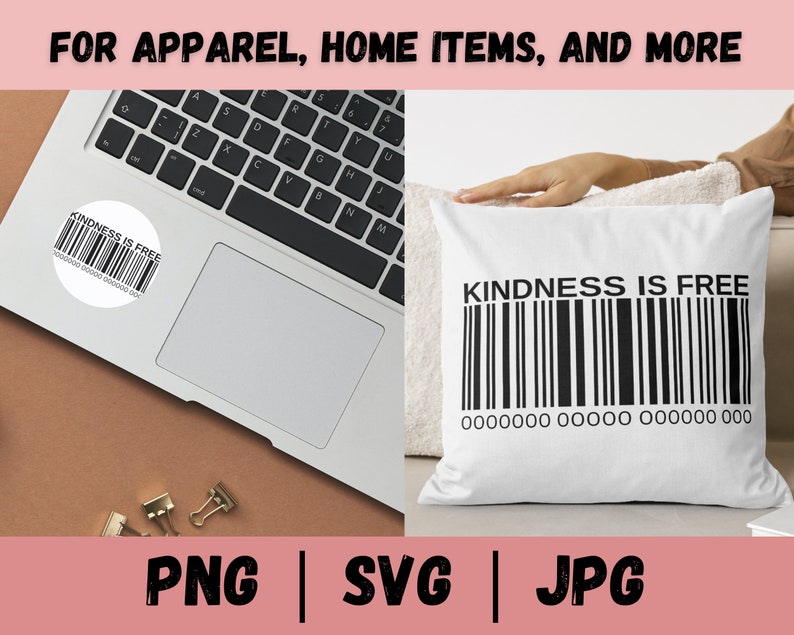 Kindness is Free Barcode SVG PNG JPG: T-shirt Design (digital Download ...