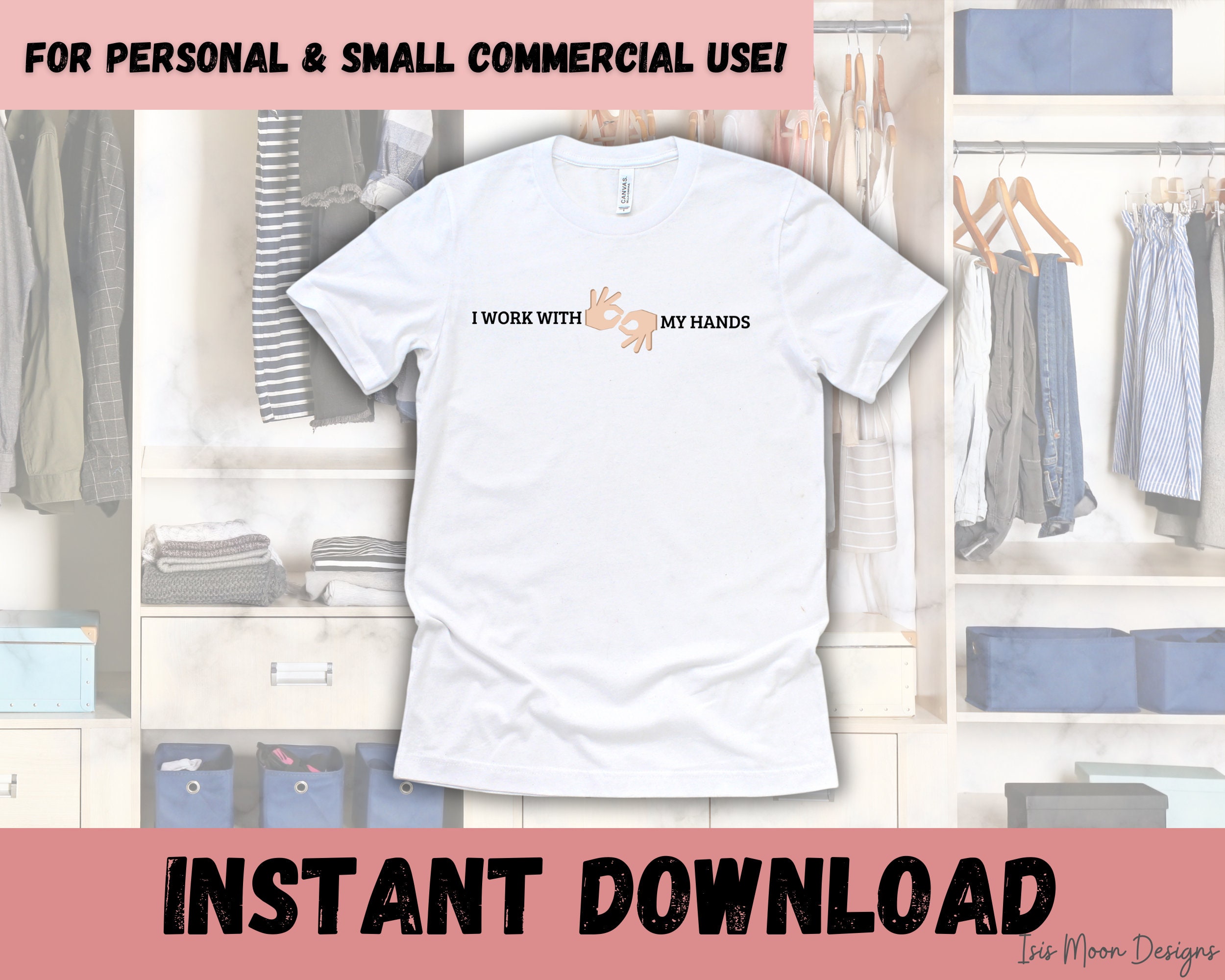 I Work With My Hands ASL Interpreter SVG, Png, Jpg, Light Skin Tone ...