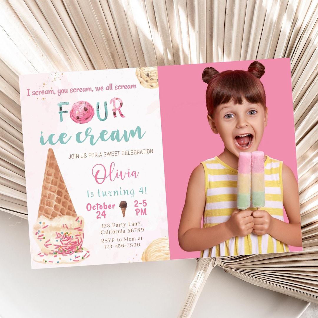 Ice Cream 4th Birthday Invitation Photo I Scream We All Scream Four Ice ...