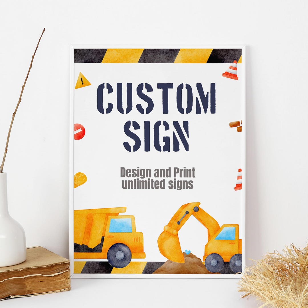 Construction Custom Sign Dump Truck Party Signs Digger Birthday Sign ...