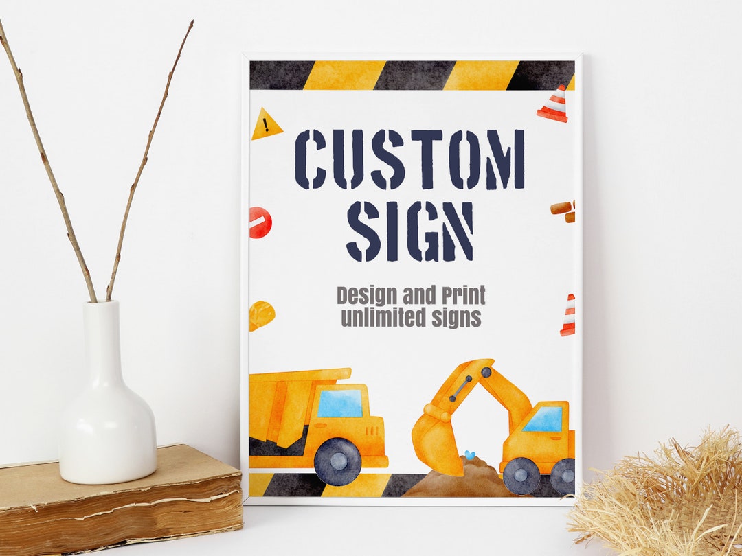 Construction Custom Sign Dump Truck Party Signs Digger Birthday Sign ...