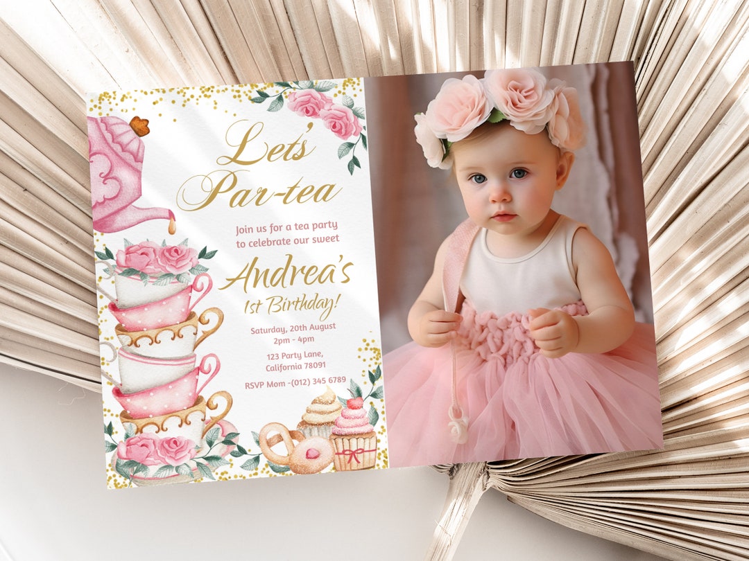 Tea Party Birthday Invitation With Photo Par-tea Invitation With ...