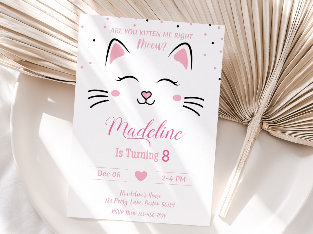 Are You Kitten Me Right Meow Invitation Cat Birthday Party Invitation ...