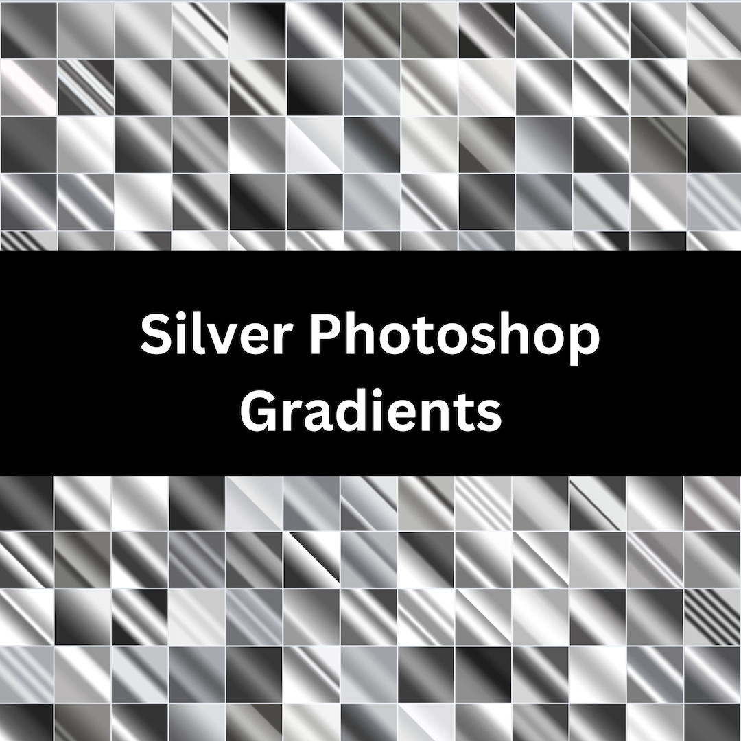 Silver Photoshop Gradients, Shimmering Brilliance Gradient, Metallic ...