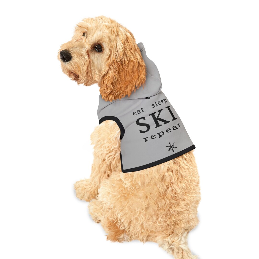 Eat Sleep Ski - Gray Dog Hoodie, Pet Sweatshirt, Dog Birthday Gift ...