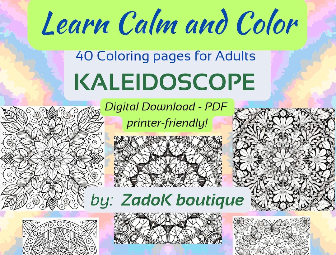 Learn Calm and Color - 40 KALEIDOSCOPE Coloring Pages for Adults - 8 ...