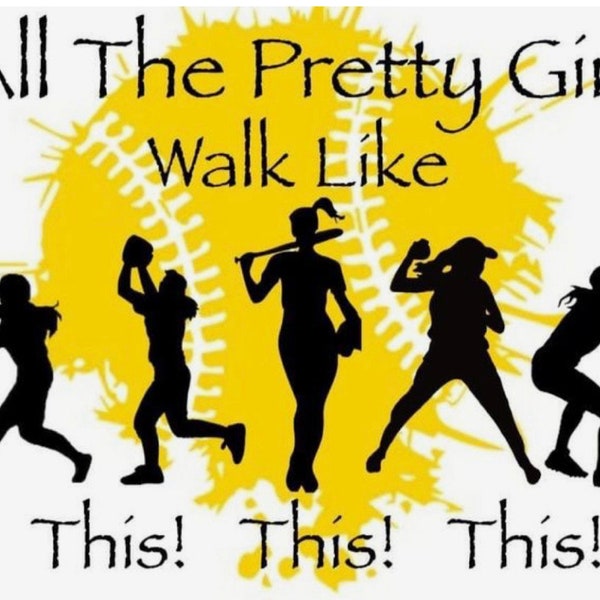 Buy Pretty Girls Walk Like This Softball Online In India - Etsy India Buy Pretty Girls Walk Like This Softball Online In India - Etsy India