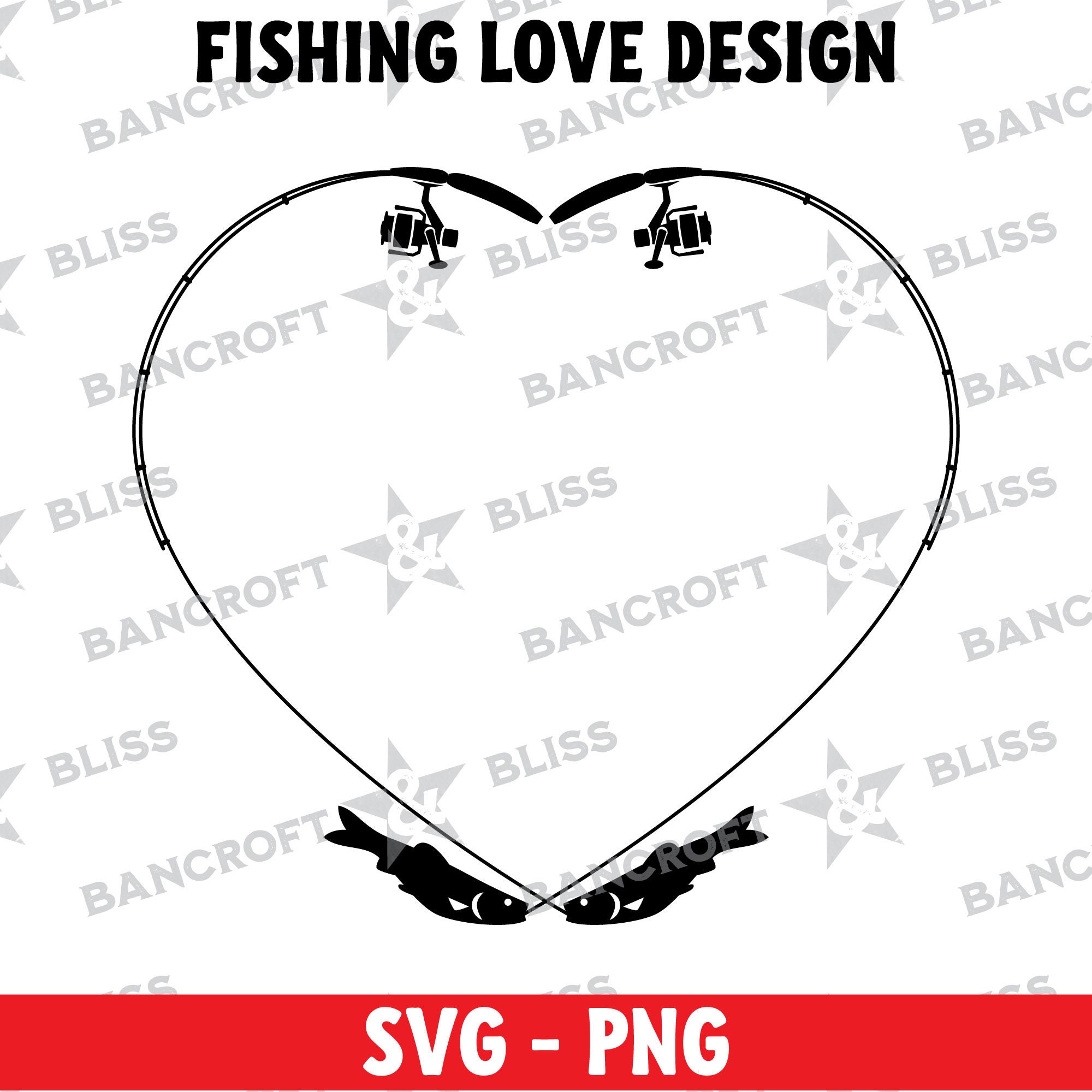 Fishing SVG Fishing Rod SVG Fishing Love SVG Fishing Heart Svg Fishing ...