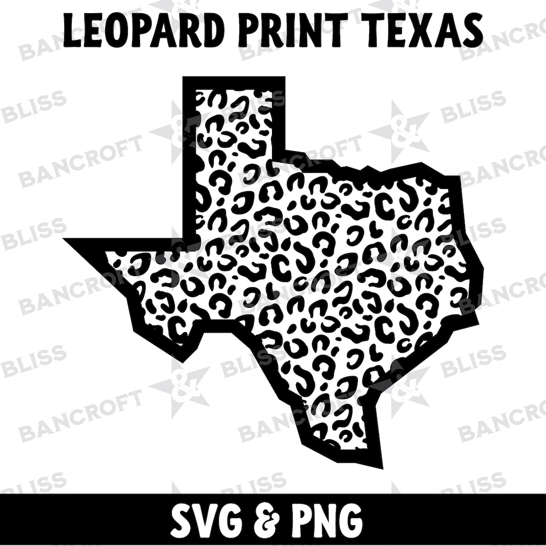 Texas SVG Leopard Print Texas Svg Cheetah Leopard Print Texas Svg ...