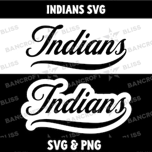 Indians Svg Indians Png Indians Baseball SVG Indians Football SVG ...