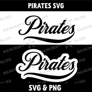 Pirates Svg Pirates Png Pirates Baseball SVG Pirates Football SVG ...