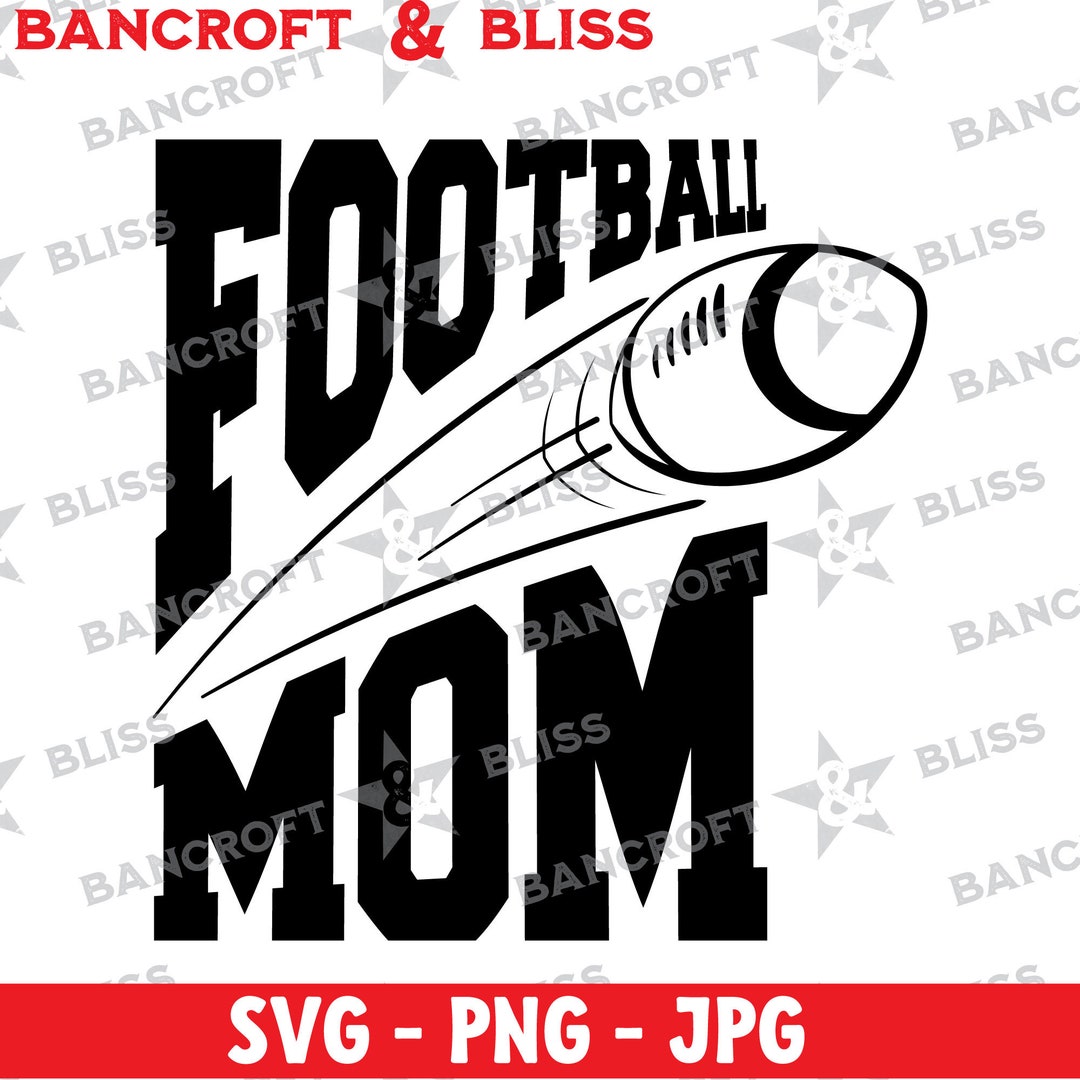 Football MOM Clip Art Instant Download - SVG, PNG, Jpg - Illustrated ...