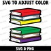 Book Stack SVG School Books SVG School SVG for School Schools Svg ...