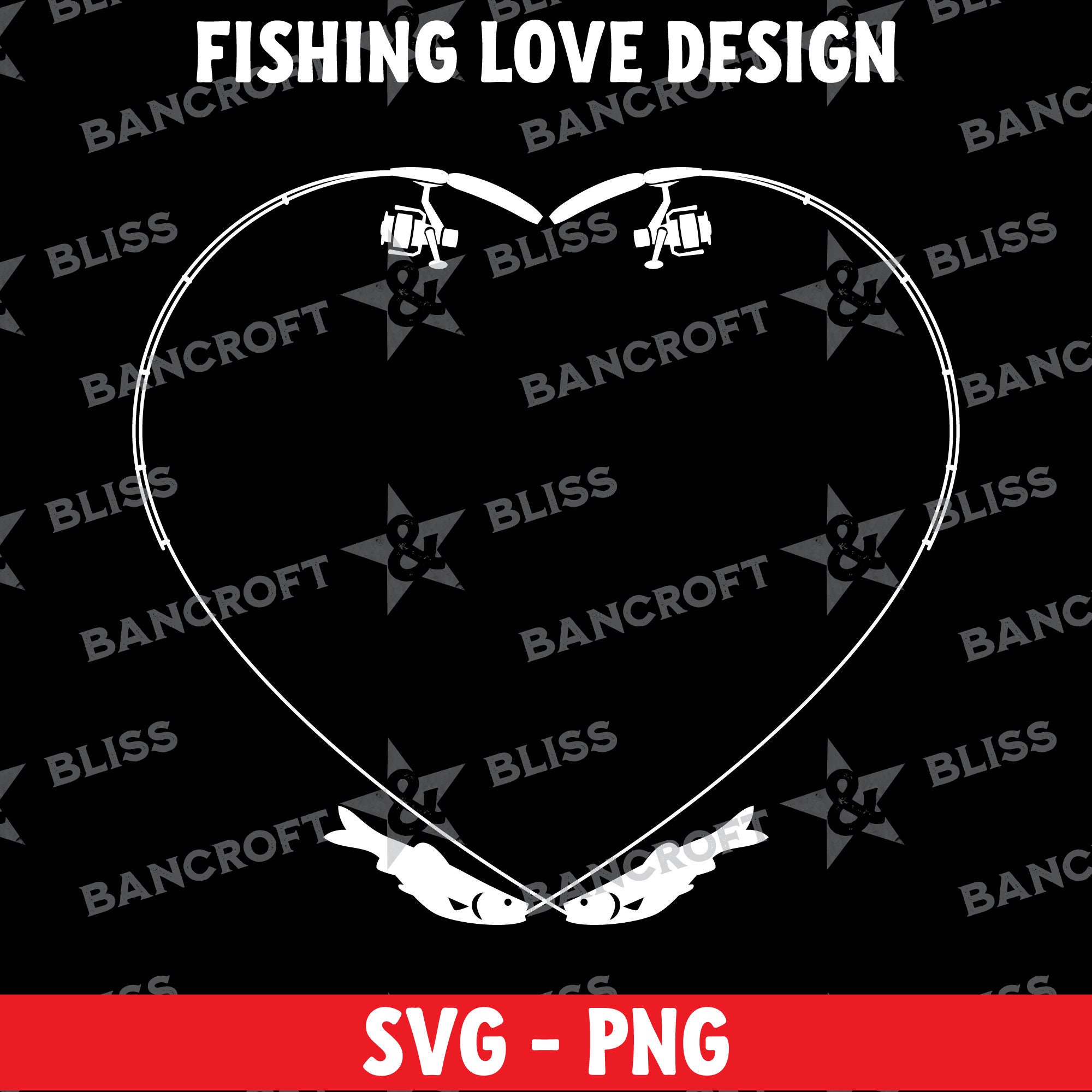 Fishing SVG Fishing Rod SVG Fishing Love SVG Fishing Heart Svg - Etsy