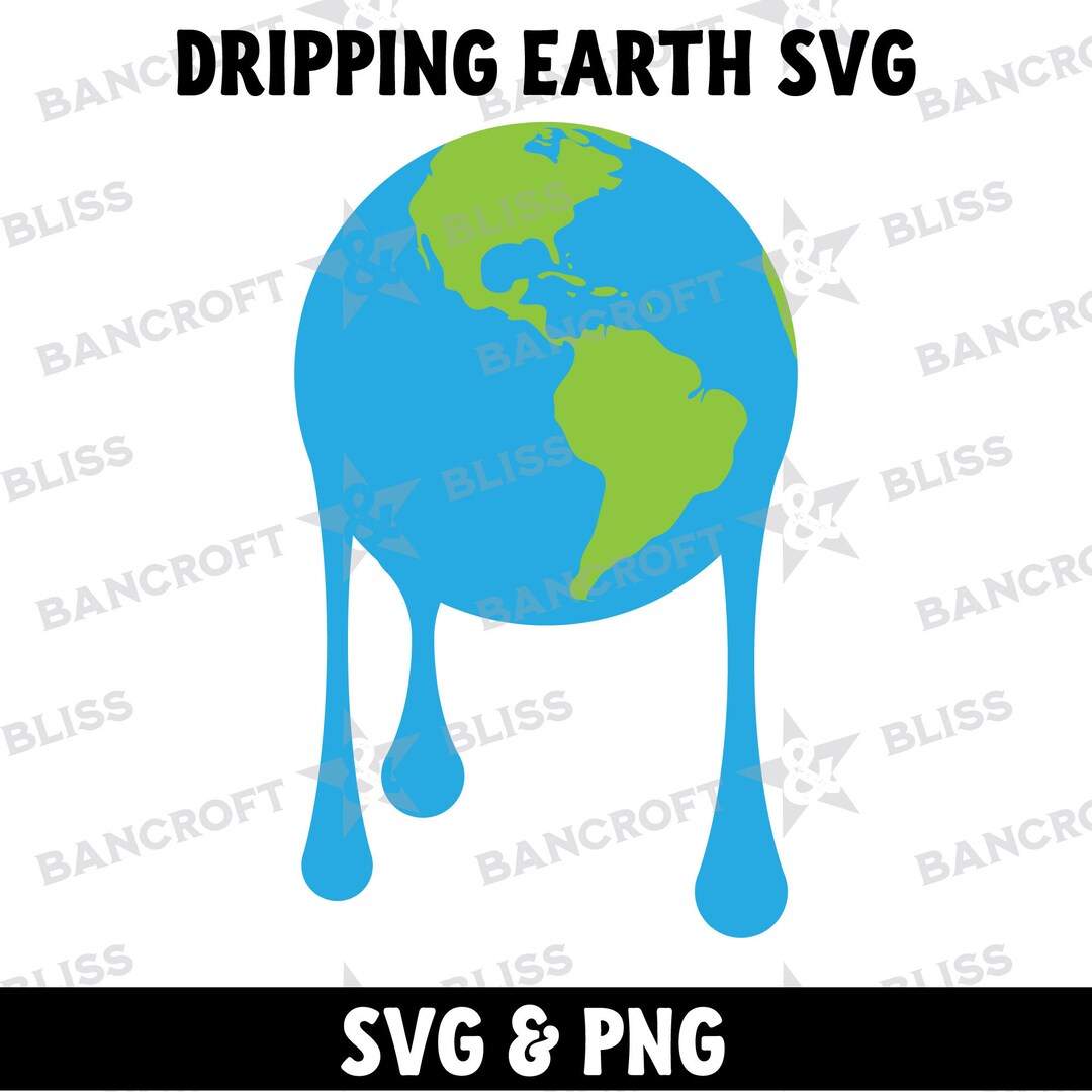 Dripping Earth SVG Earth Day Svg Earth Svg Global Warming Svg Earth ...