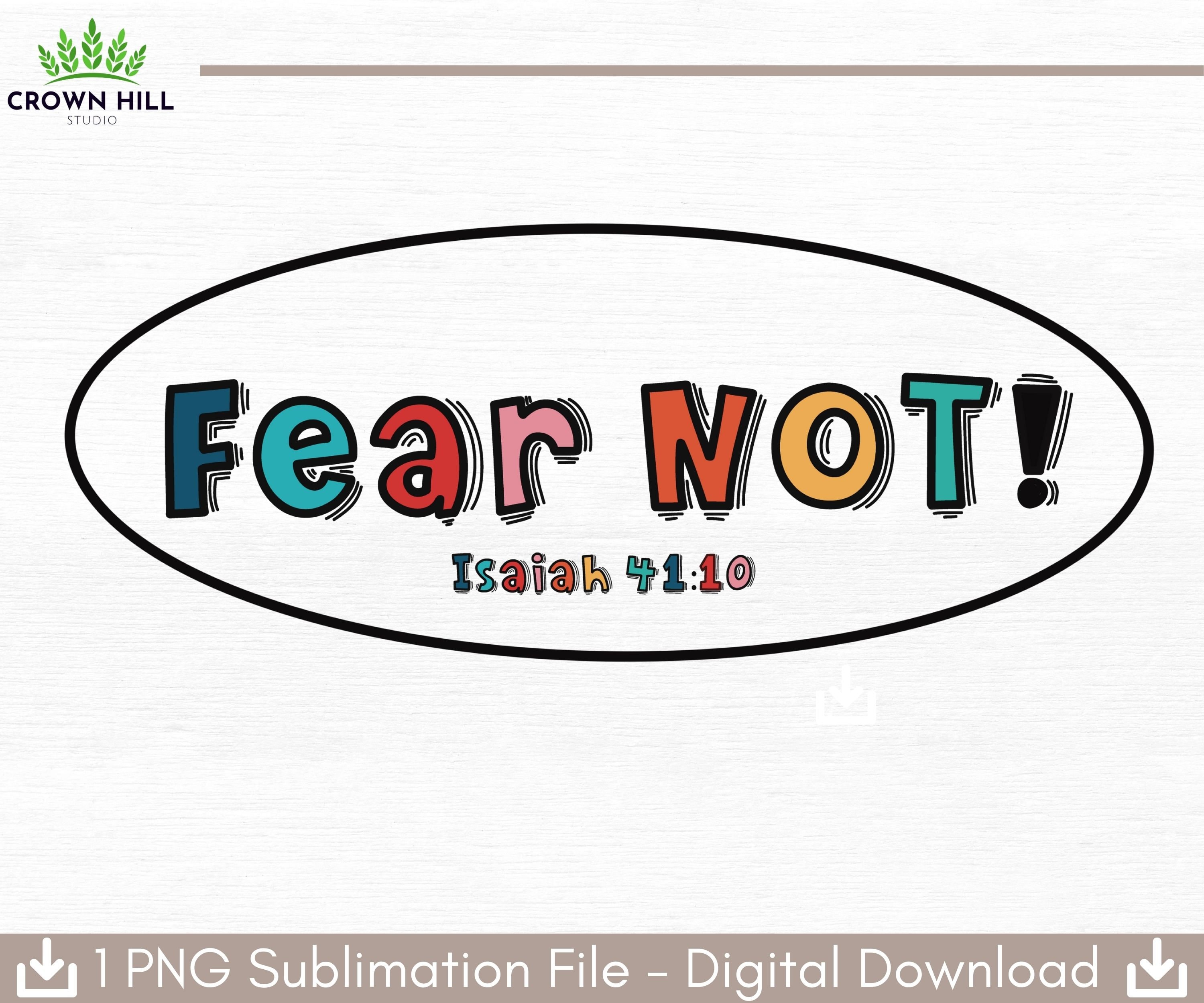 Fear Not Sublimation Design PNG - Etsy