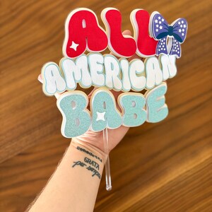 All American Babe Cake Topper, Miss Independence Decor, One American ...