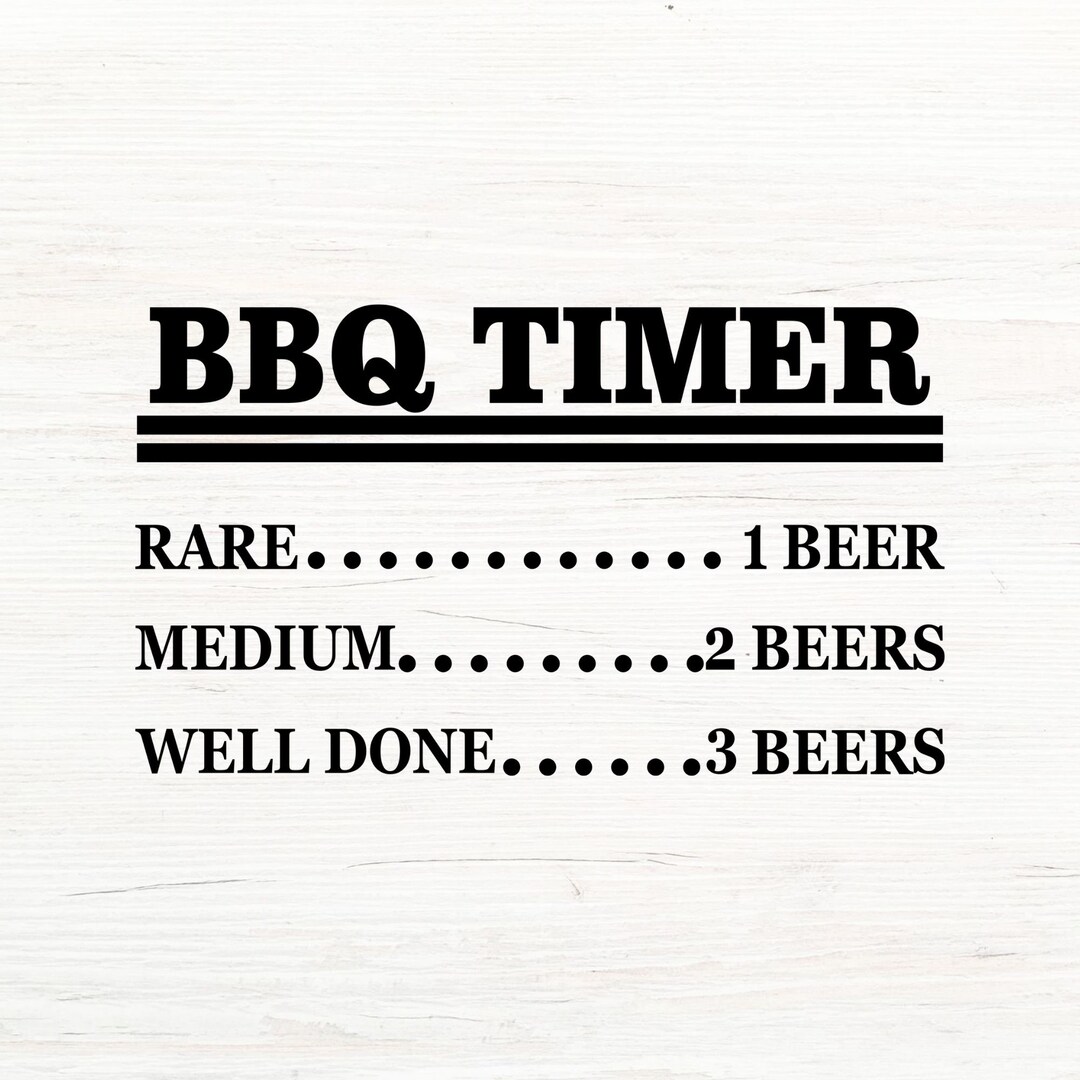 BBQ Timer SVG, BBQ Svg, Grilling Svg, Grill Svg, Beer Svg, Kitchen Sign ...