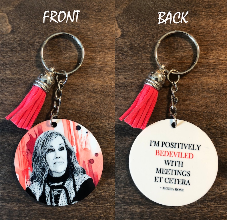 Moira Rose Keyring Inspirational Quotes & Life Advice | Etsy