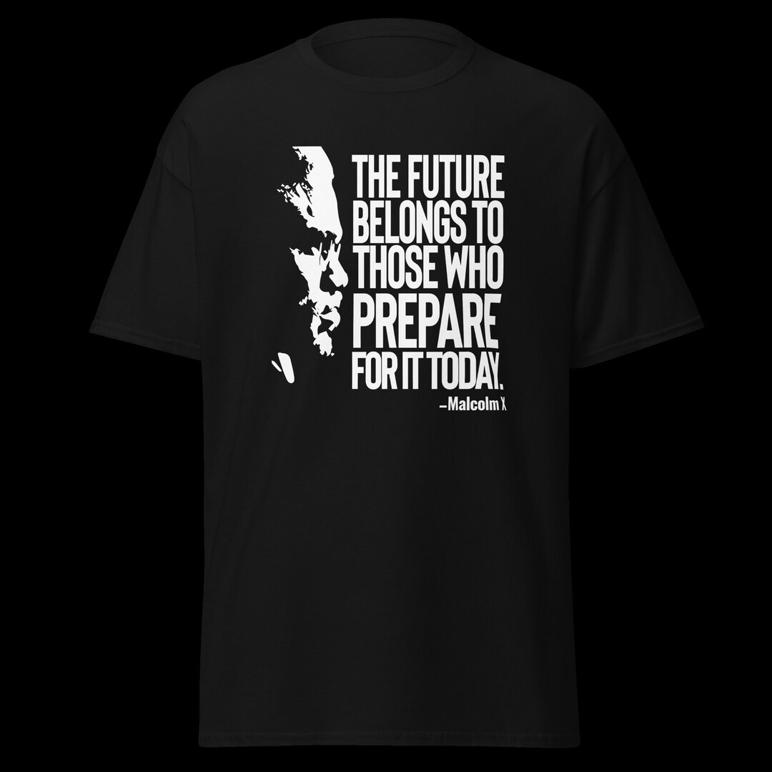 Malcolm-x Quote, Malcolm X Silhouette T Shirt, Black History Tshirt ...