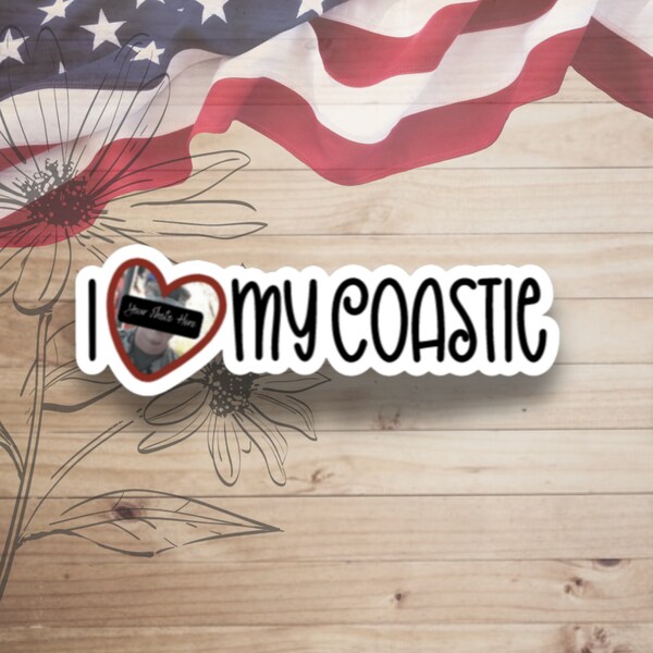 I Love My Coastie - Etsy