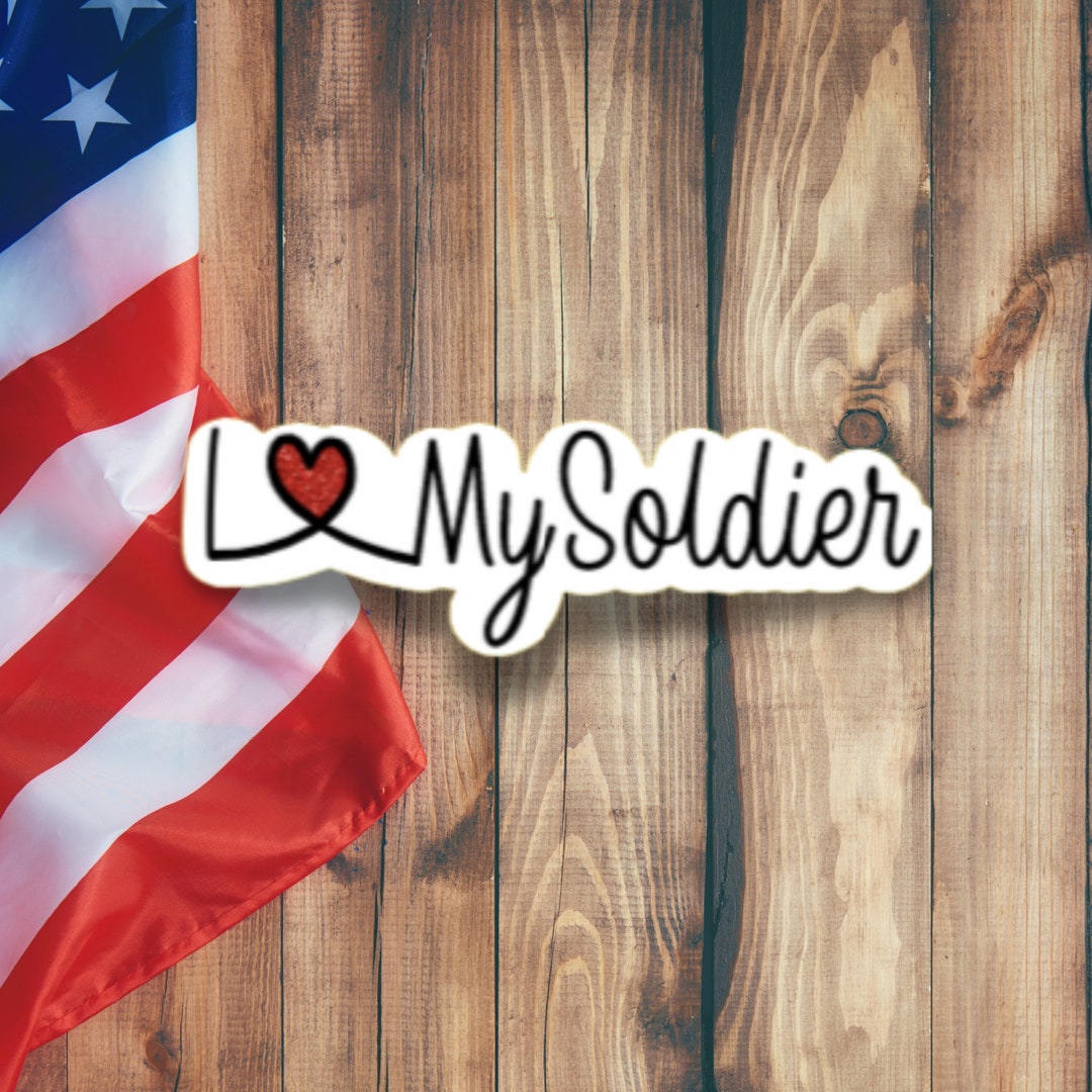 I Heart My Soldier Sticker, I Love My Soldier Sticker, Army Stickers ...