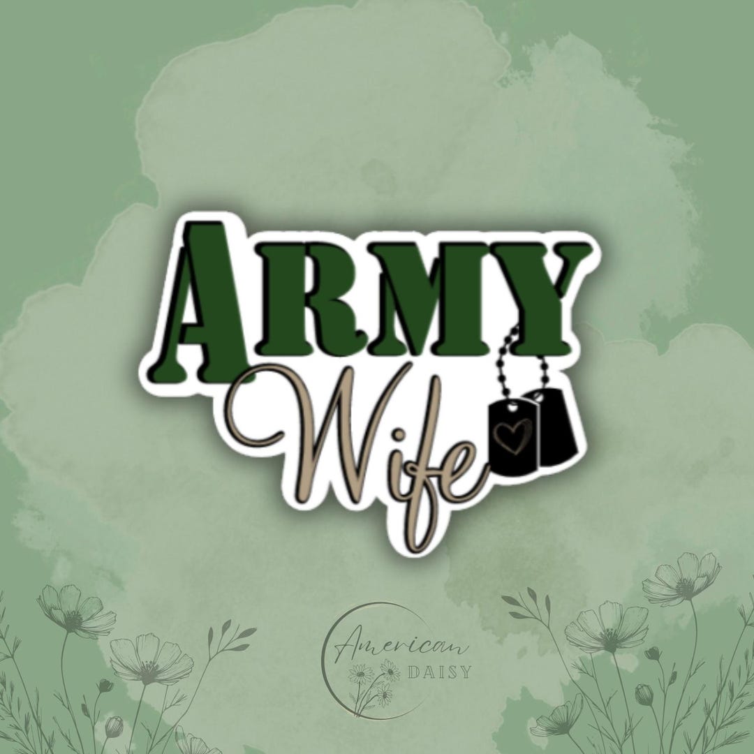 Army Wife Sticker, Military Spouse, Army Stickers, Military Stickers ...