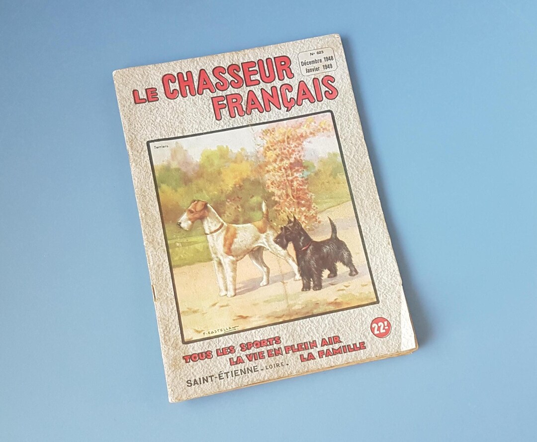 Vintage French Dog Magazine , 'les Chasseur Francais' December 1940 ...