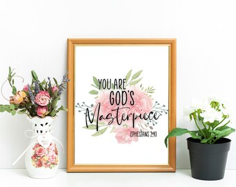 You Are God's Masterpiece Ephesians 2:10 Printable Bible Verse Wall Art ...
